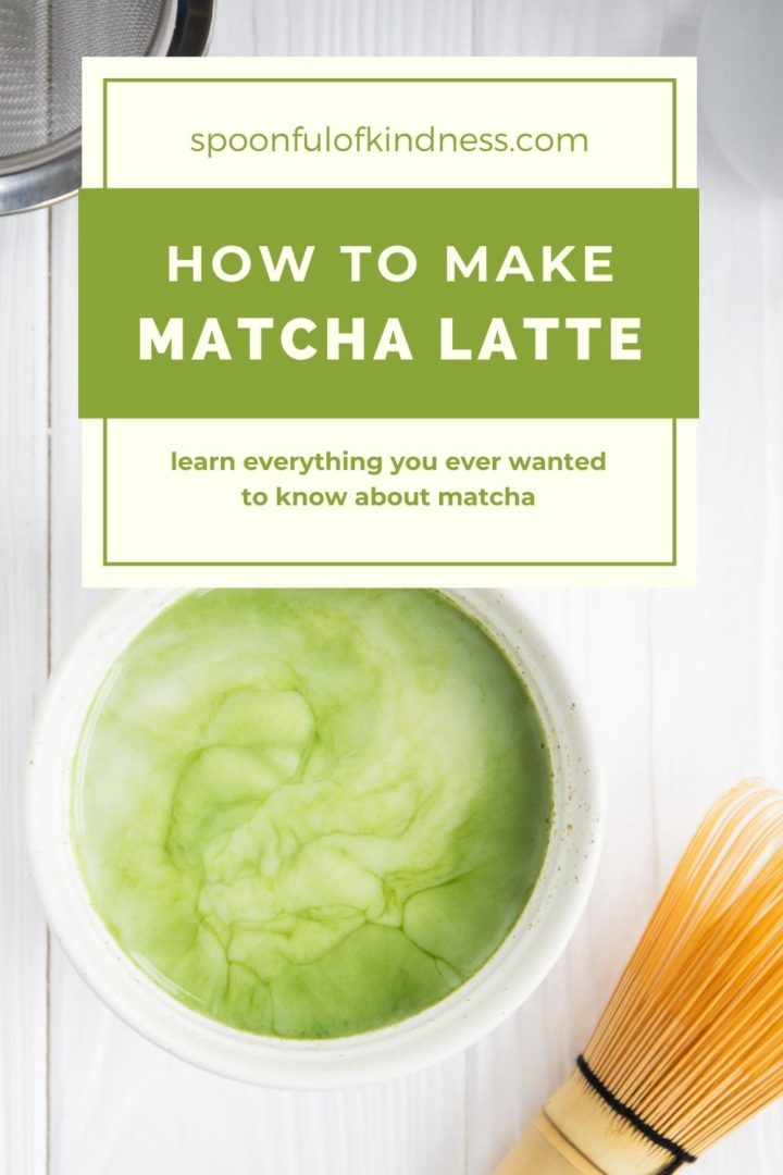 Matcha Green Tea Latte - Spoonful of Kindness